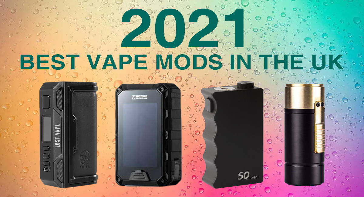 Best Vape Mod in the UK 2021 - NewVaping